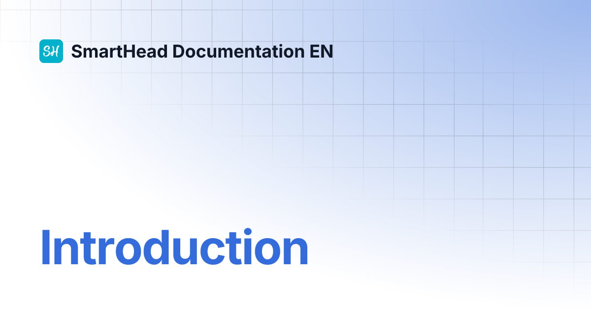 Introduction | SmartHead Documentation EN
